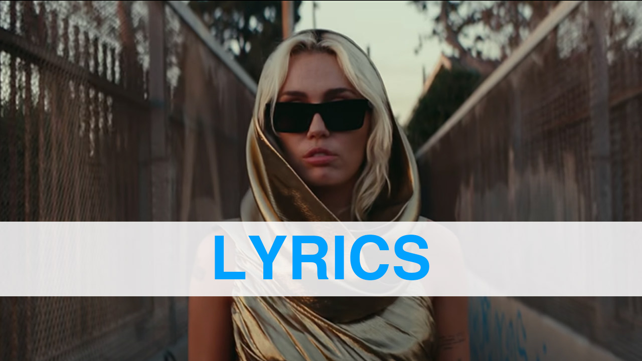 LYRICS : Miley Cyrus - Flowers