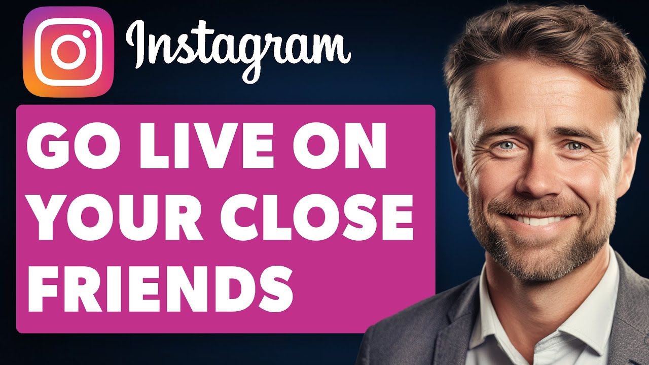 Instagram Adds Live Streams for Close Friends Only